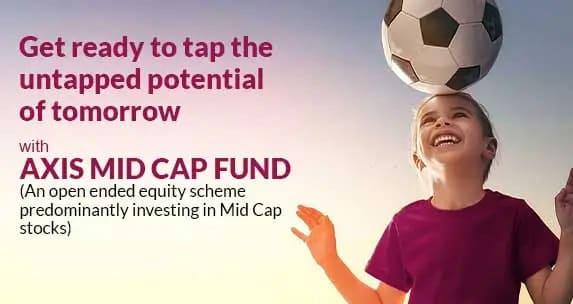 Axis Mid Cap Fund Online - Direct Growth | Axis MF